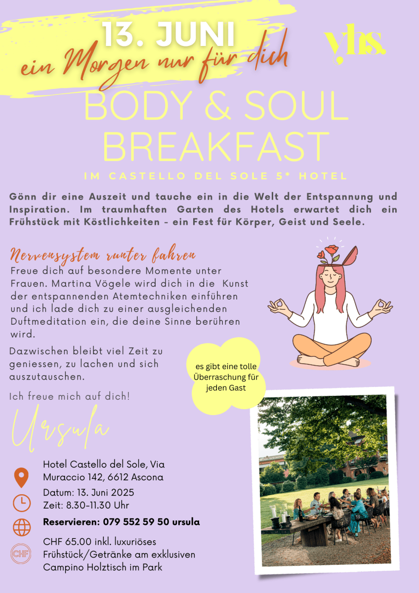 Body & Soul Breakfast - Castello del Sole - 13. Juni 2025 - limited ...